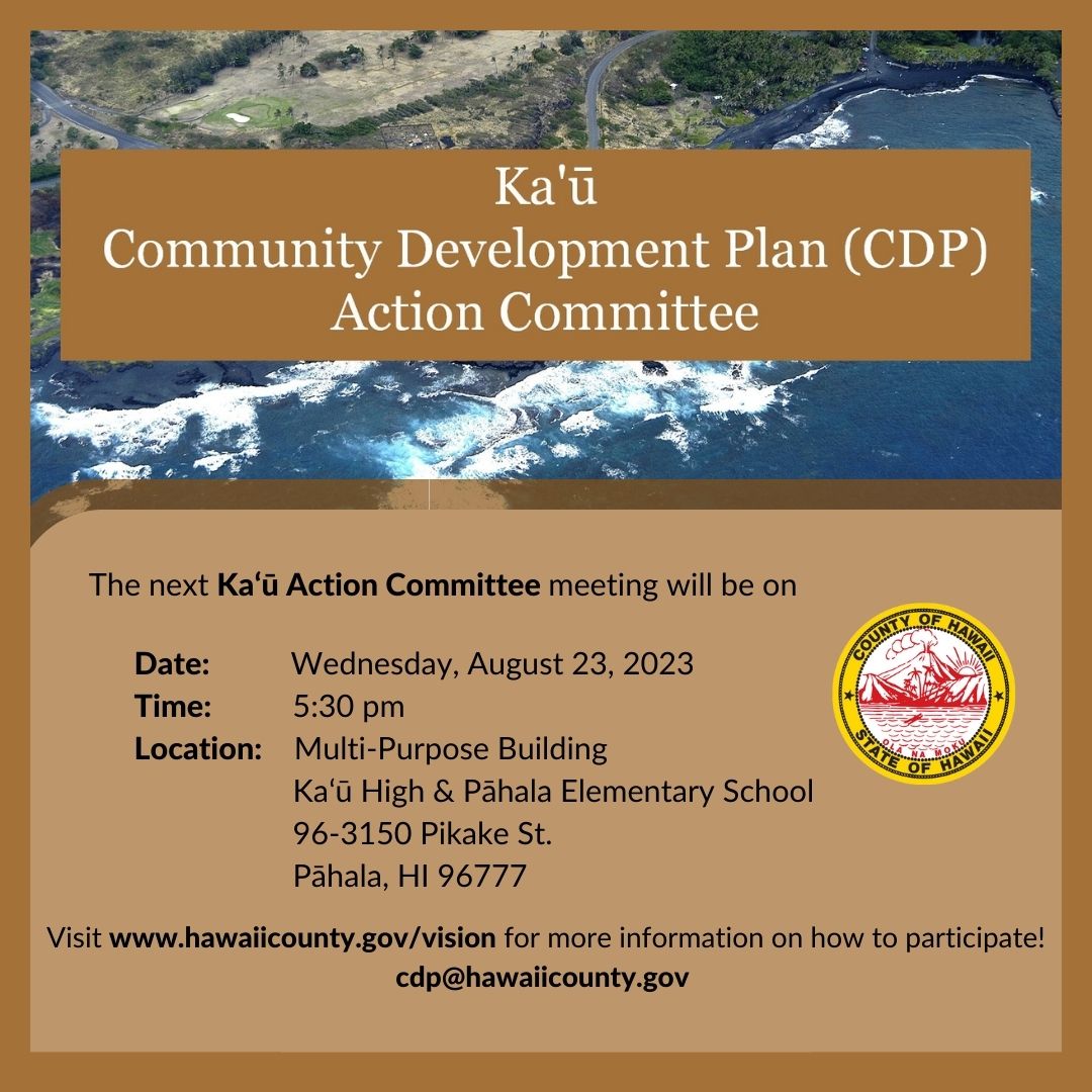 Ka’ū Community Development Plan Action Committee – Wednesday, August 23 ...
